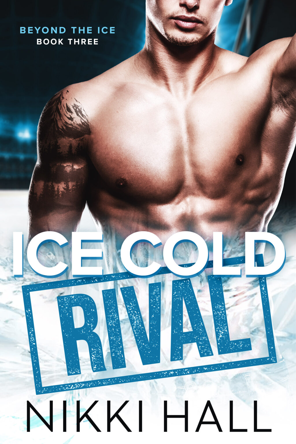 Ice Cold Rival – Nikki Hall
